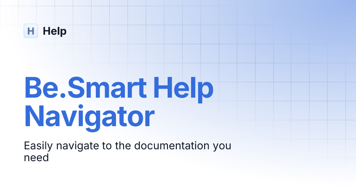 Be.Smart Help Navigator | Help