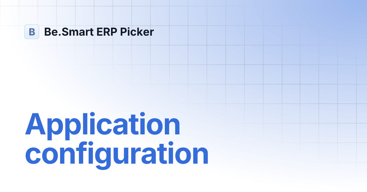 Application configuration | Be.Smart ERP Picker