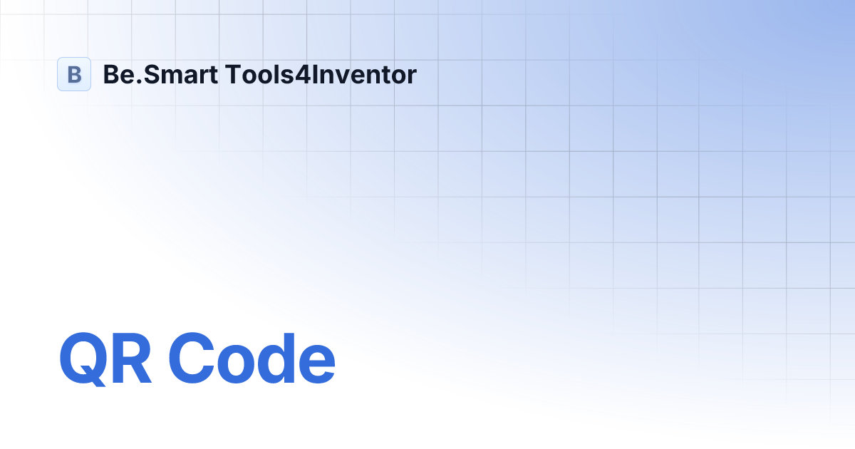 QR Code | Be.Smart Tools4Inventor