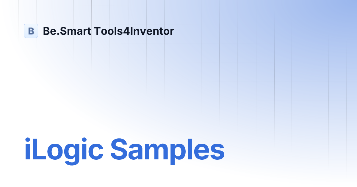 iLogic Samples | Be.Smart Tools4Inventor